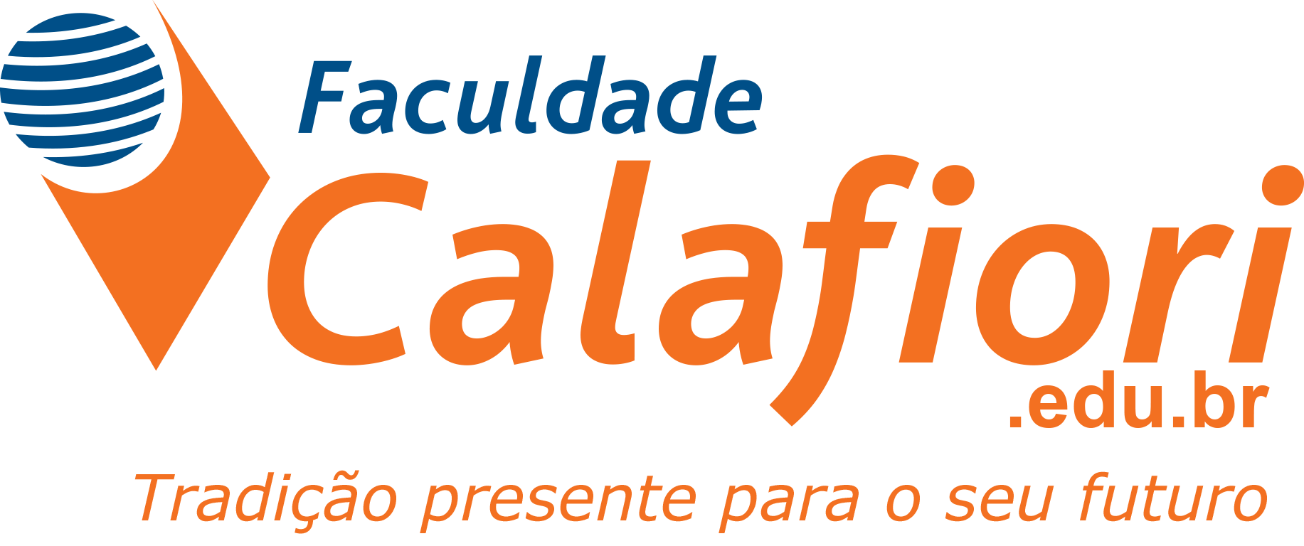 Faculdade Calafiori – Tradição presente para o seu futuro